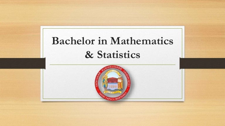 Bachelor In Mathematics And Statistics