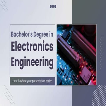 Bachelor's Degree in Electronics Engineering by Slidesgo.pptx | Desktop Publishing | Computer ...