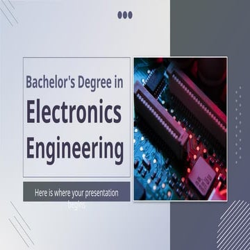 Bachelor's Degree in Electronics Engineering by Slidesgo.pptx