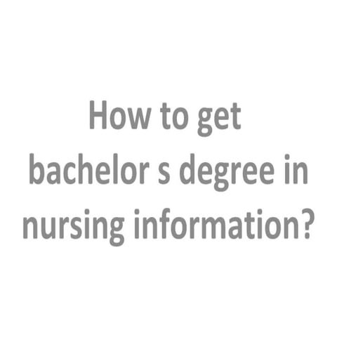 Bachelor s degree in nursing | PDF