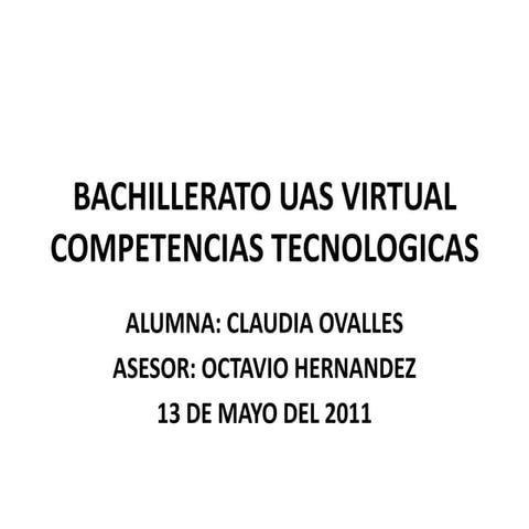 Bachillerato uas virtual | PPTX