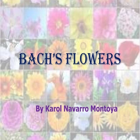 Bach Flower Therapy Part 2 | PPTX
