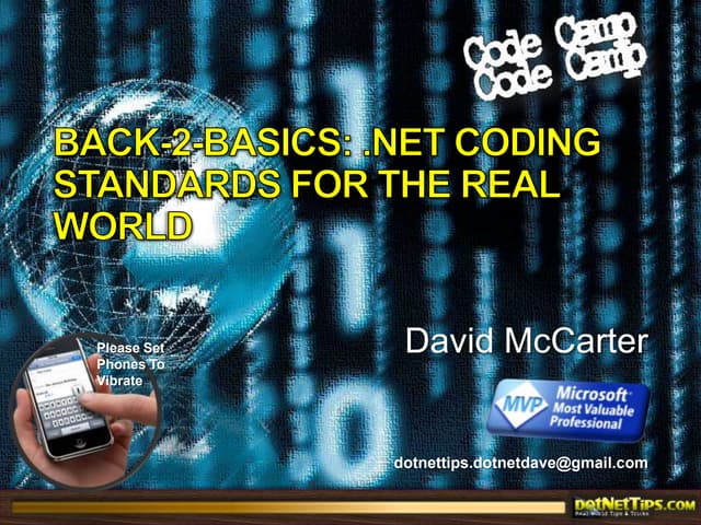 Back 2 Basics Net Coding Standards For The Real World 2011 Ppt 1864