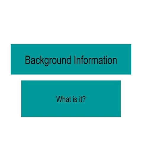 Background Information | PPT
