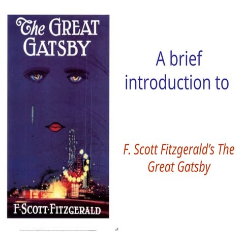 The Great Gatsby: Exploring Fitzgerald’s Masterpiece | PPT