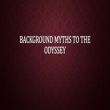 Background myths to the odyssey | PPT