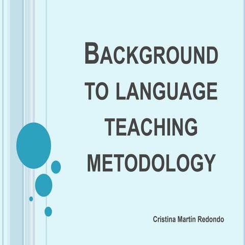 Background to language teaching metodology | PPTX