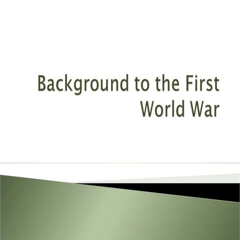 Background to the First World War | PPT