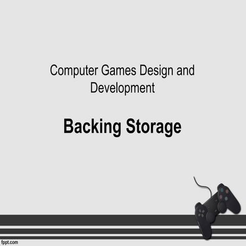 Backing storage | PPT