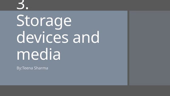 IGCSE ICT (0417/0983) - Storage Devices and Media - Ajiro Tech | PDF | Data Storage and ...