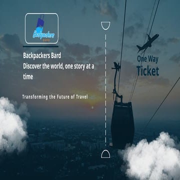 Backpackers Bard – Inspiring Travel Stories & Smart Travel Guides | PPTX