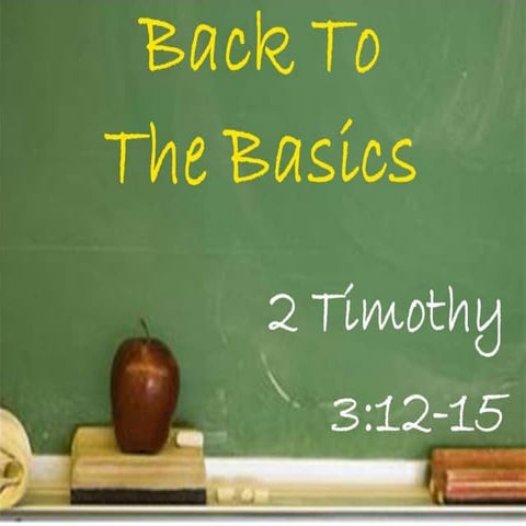 Back To The Basics | PPT