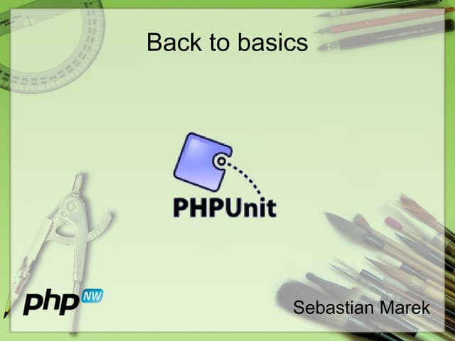 Back To Basics Phpunit Ppt 5232