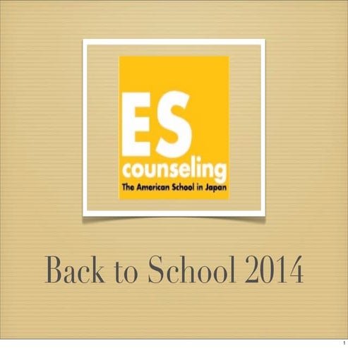ASIJ Elementary School Counseling and Guidance Back to School 2014 | PPT