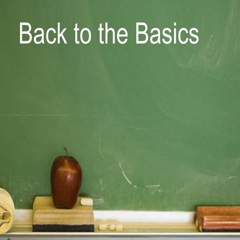 Back To The Basics 1 | PPTX