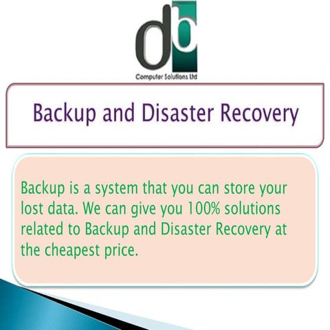 Backup and disaster recovery | PPT | IT and Internet Support | Internet