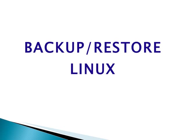 Backup+restore+linux | PPT Backup+restore+linux | PPT
