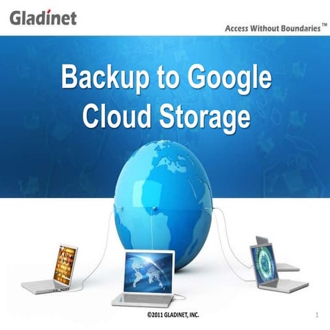 Backup with google cloud storage | PPT