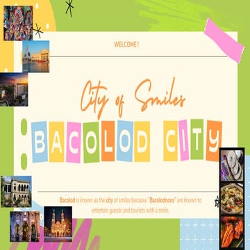 Bacolod City [City of Smiles].pdf Fantasizing bacolod | PPT