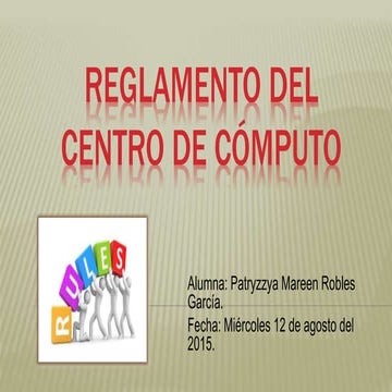 Reglas del Centro de Cómputo. | PPTX | Computing | Technology & Computing