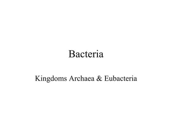 Eubacteria | PPTX | Biological Sciences | Science