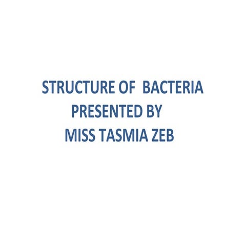 Bacteria cell structure | PPTX