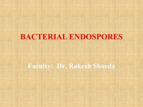 Bacterial endospore | PPTX