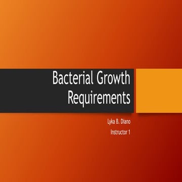 Bacterial-Growth-Requirementsh for Micro Para | PDF