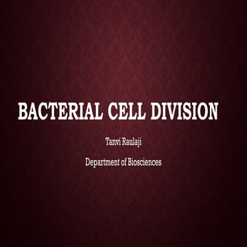 Bacterial Cell Division.............pptx