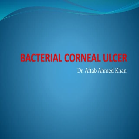 Bacterial Corneal Ulcer Pptx