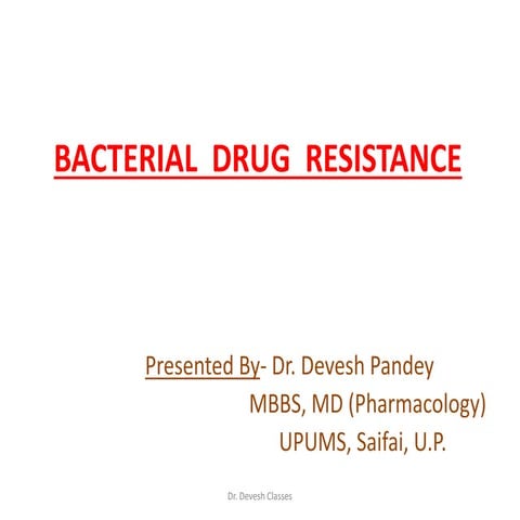 BACTERIAL DRUG RESISTANCE.pptx