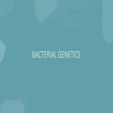 BACTERIAL GENETICS-1.pptx