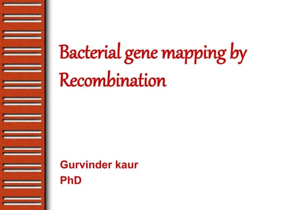 Genetic Recombinition in Bacteria | PPTX | Genetics | Science