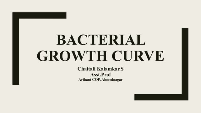Bacterial growth curves | PPTX