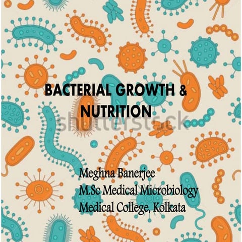 Bacterial Growth & Nutrition | PPTX