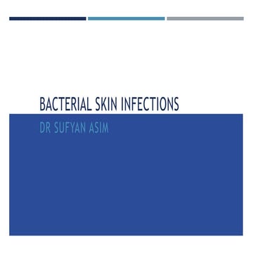 BACTERIAL INFECTIONS OF SKIN overview .pptx