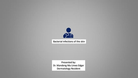 Bacterial Infections Of Skin.pptx