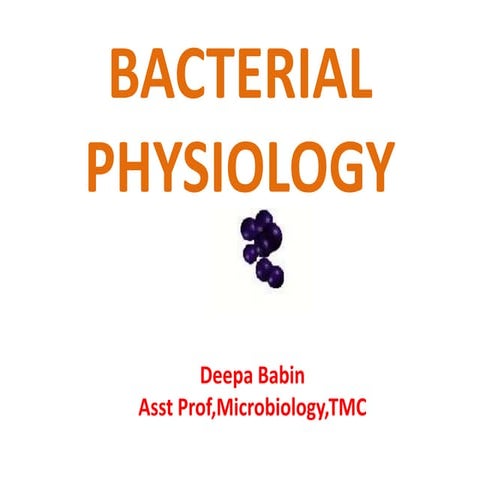 Bacterial physiology ppt | PPTX