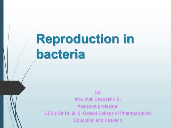 Reproduction in bacteria | PPT