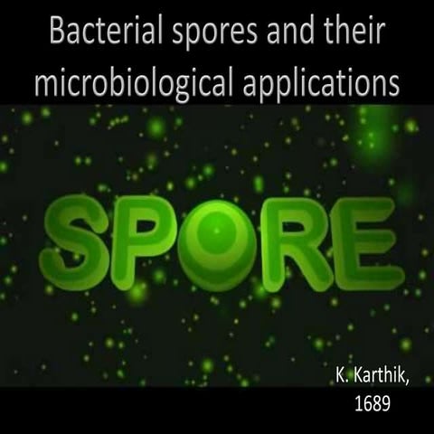 Bacterial spore | PPTX