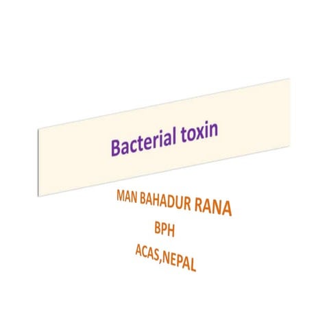 Bacterial toxin and its harmful effect | PPTX