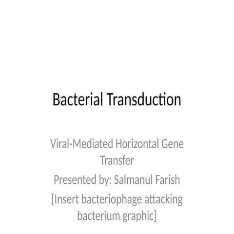 Bacterial_Transduction_Presentation-10.pptx