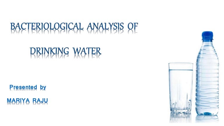 Bacteriological Analysis Of Drinking Water bacteriological-analysis-of-drinking-water