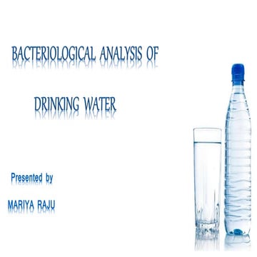 Bacteriological analysis of drinking water | PPTX