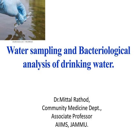 BACTERIOLOGY ANALYSIS OF WATER AND Water Sampling.pptx
