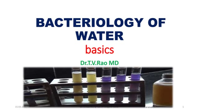 BACTERIOLOGY OF WATER AND ANALYSIS - BASICS | PPTX