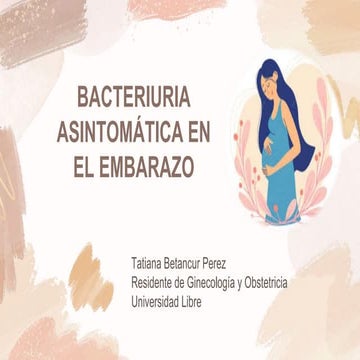 Bacteriuria asintomática | PPTX