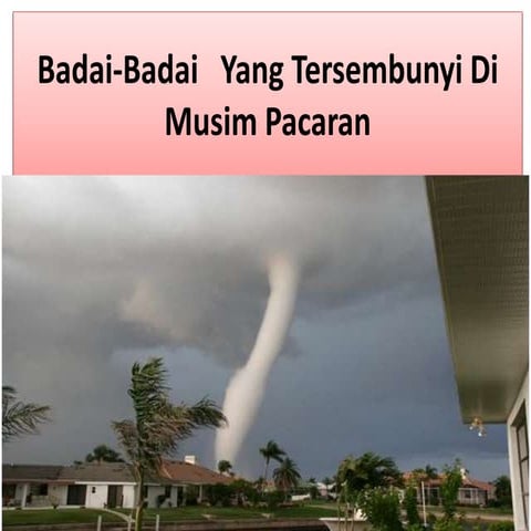 Badai badai yang tersembunyi di musim pacaran | PPTX