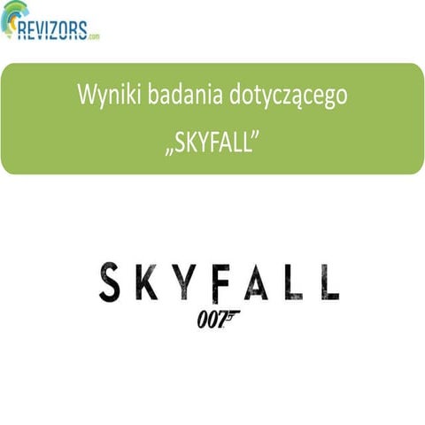 Opinie na temat SKYFALL | PPTX