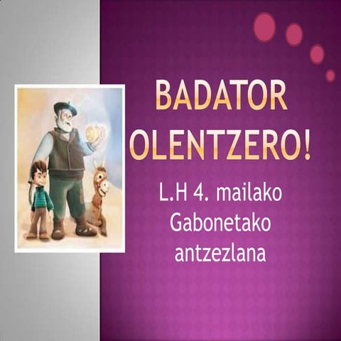 Badator olentzero powerpoint | PPTX